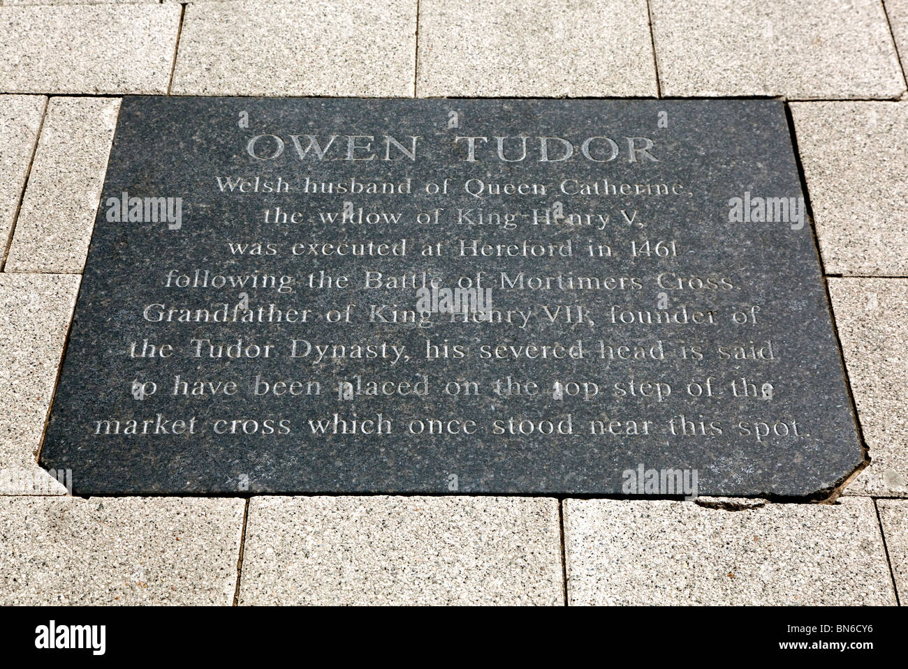 Plaque marking execution of Owen Tudor in Hereford in 1461 Stock Photo ...