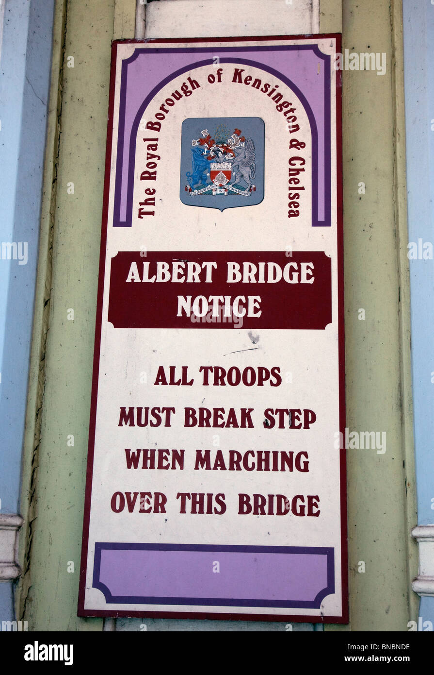 Sign on Battersea Bridge telling troops to break step when marching ...