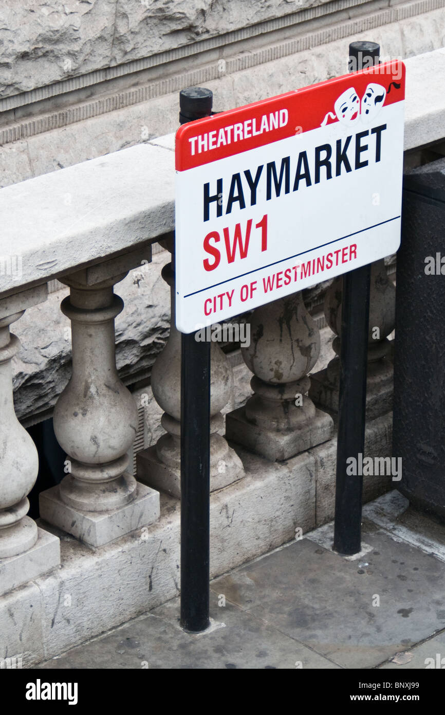 Theatreland Haymarket SW1 City of Westminster road sign, London England ...