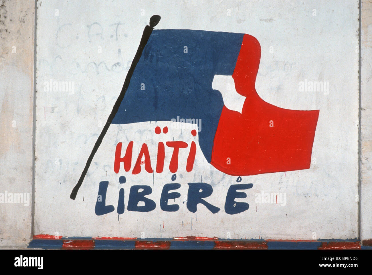 HAITI LIBERE FREE HAITI SIGN ON A WALL IN PORT AU PRINCE Stock Photo ...