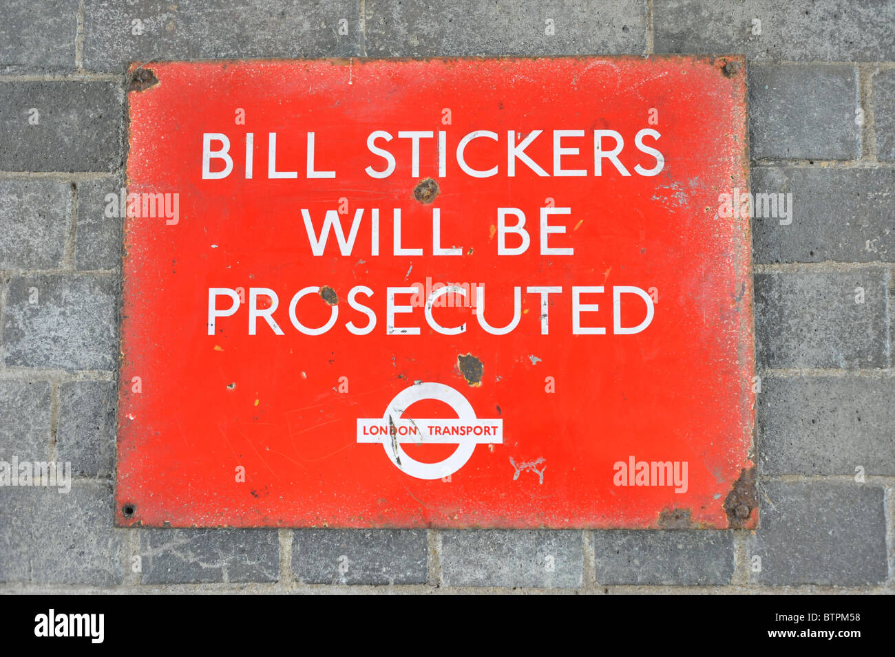 Bill Stickers will be prosecuted Stock Photo - Alamy