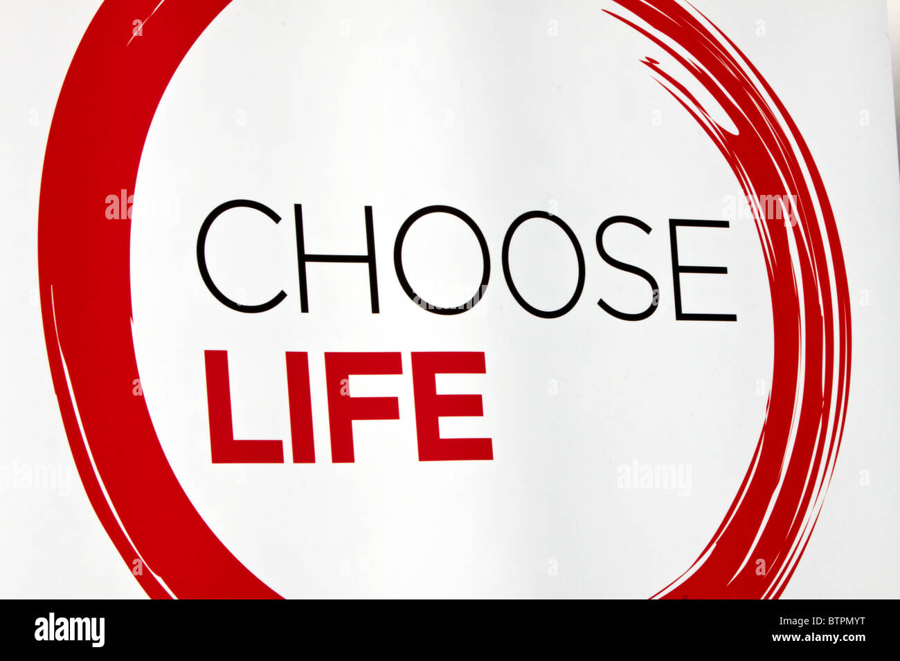 Choose Life campaign log Stock Photo - Alamy