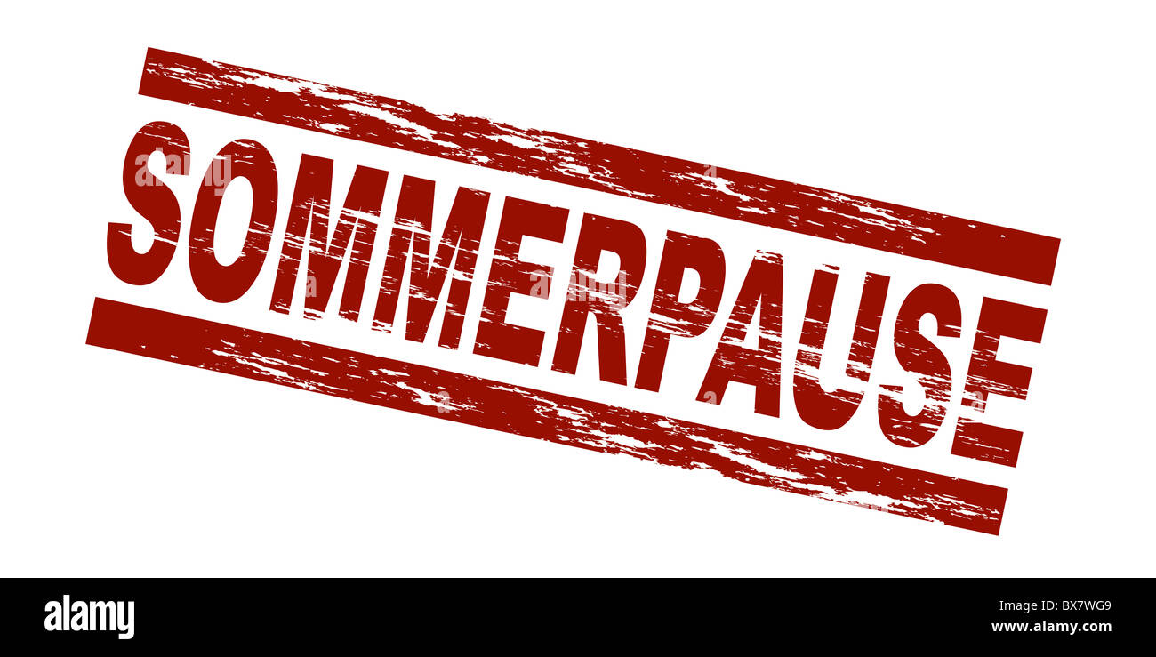 Stylized red stamp showing the german term Sommerpause. English ...