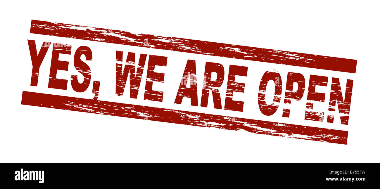Stylized red stamp showing the term yes, we are open. All on white ...