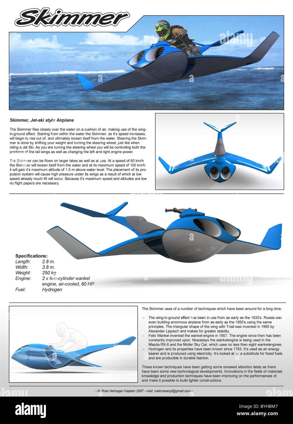 The Skimmer The Skimmer flies closely over the water on a cushion of ...