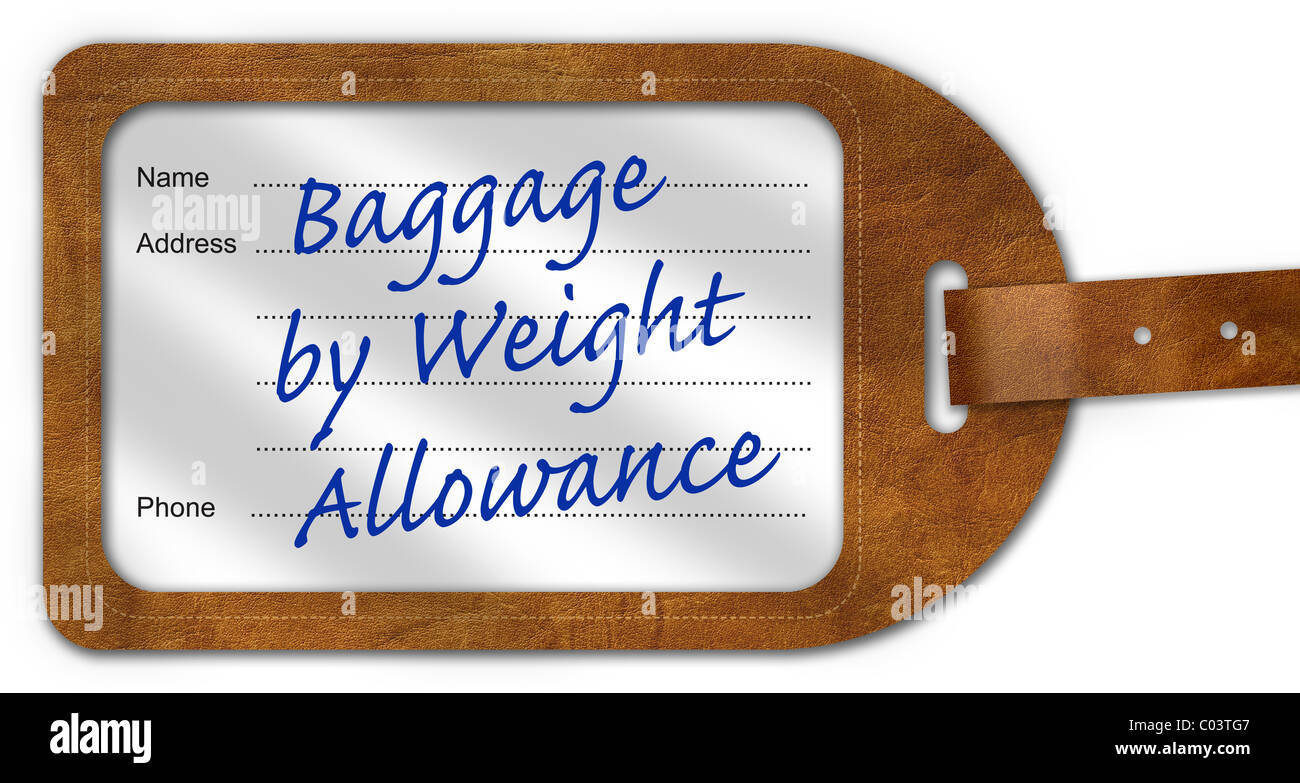Suitcase/Luggage Label with ‘Baggage by Weight Allowance’ written on ...