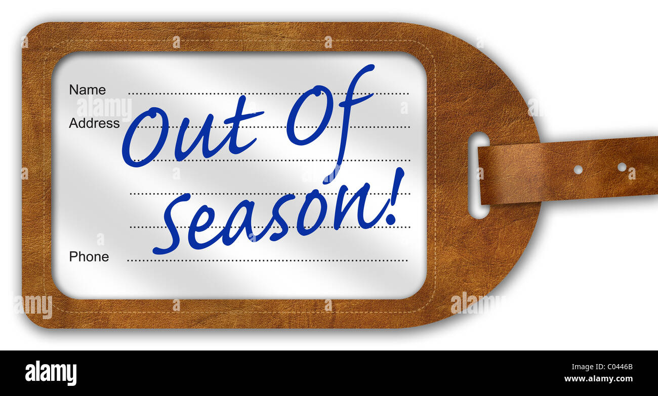 Suitcase/Luggage Label with ‘Out Of Season’ written on Stock Photo - Alamy