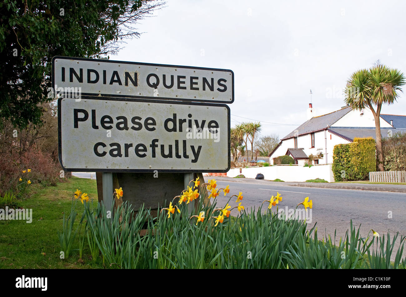 a drive carefully sign on entering the village of Indian Queens in ...