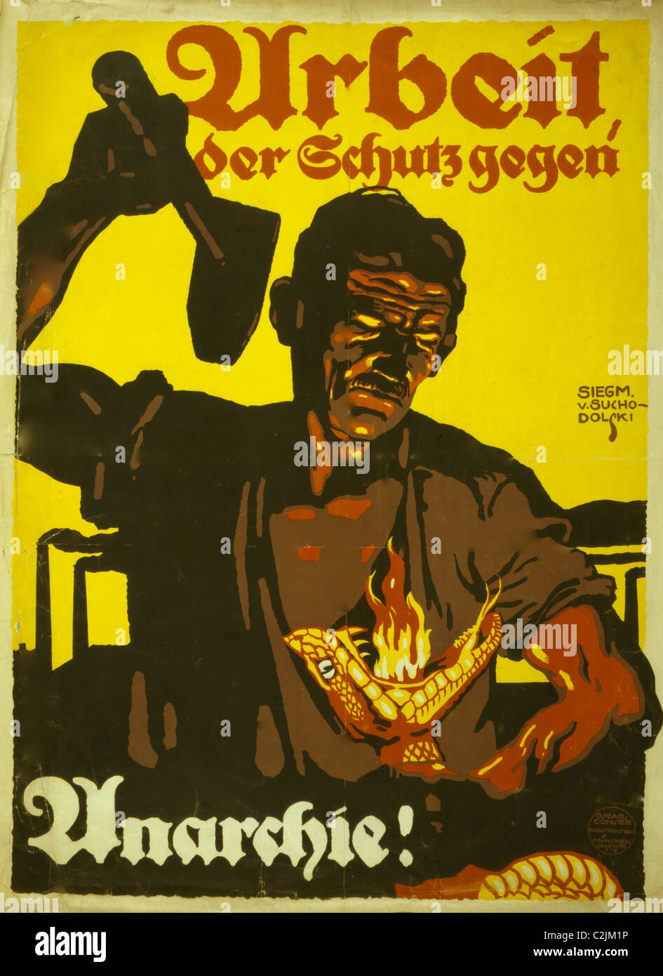 Arbeit, der Schutz gegen Anarchie!; Work, the protection against ...