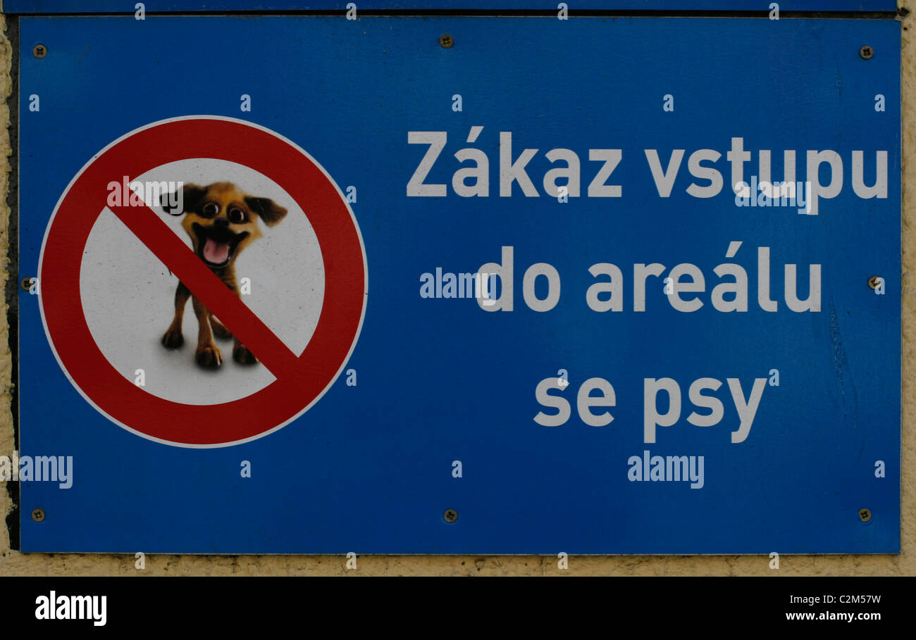 A warning sign in Czech bans entry into an area with dogs in Prague ...