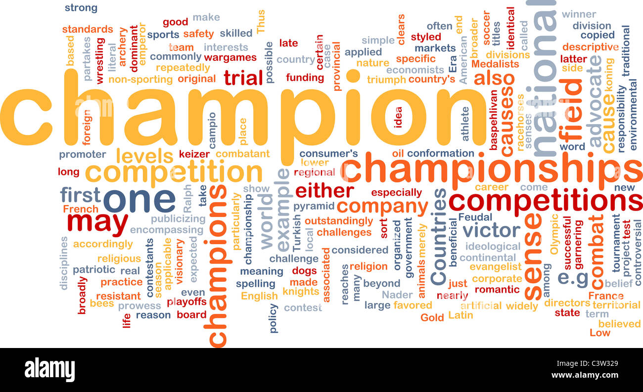 Background concept wordcloud illustration of champion Stock Photo - Alamy