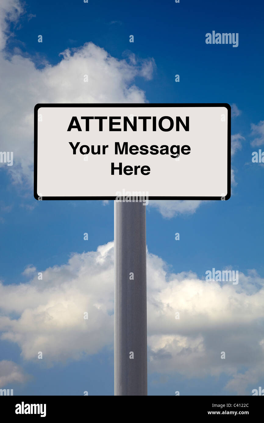 Sign suggesting the user to put your message here. Based on a road type ...