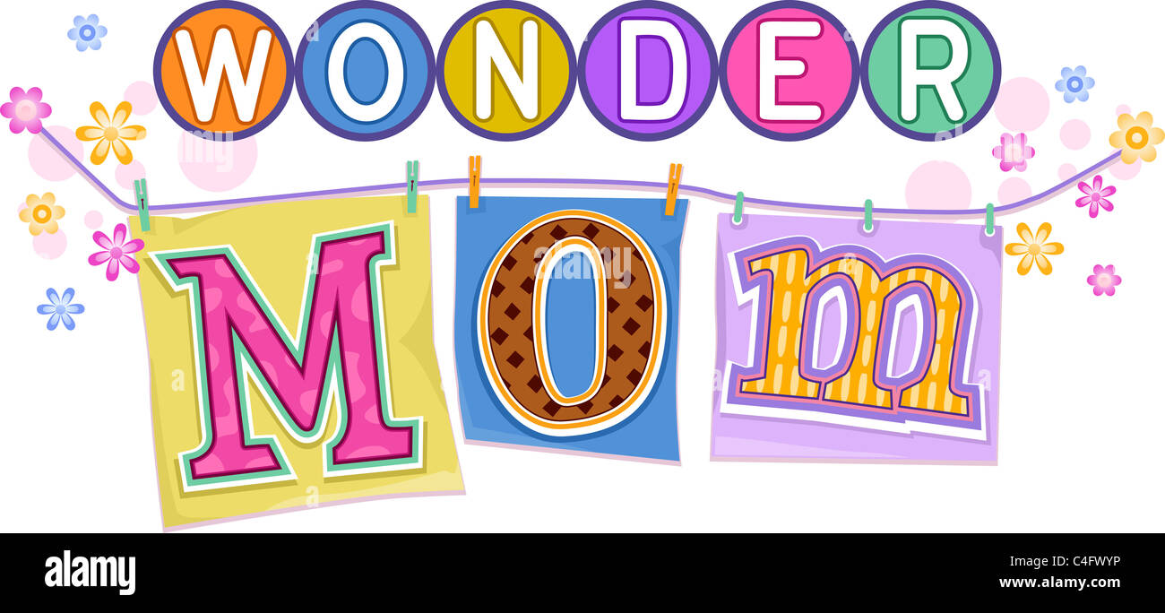 Illustration Featuring the Words Wonder Mom Stock Photo - Alamy