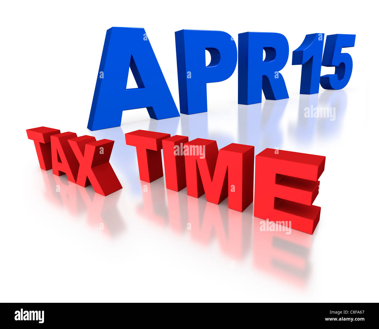 April 15 tax time for IRS declaration in blue and red block letters on ...