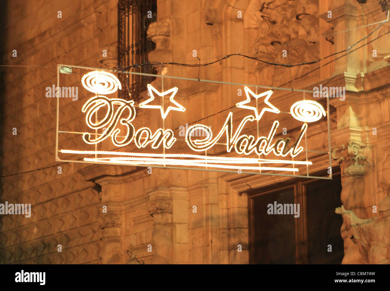 Bon Nadal - Happy Christmas - sign on Las Ramblas, in the Gothic ...