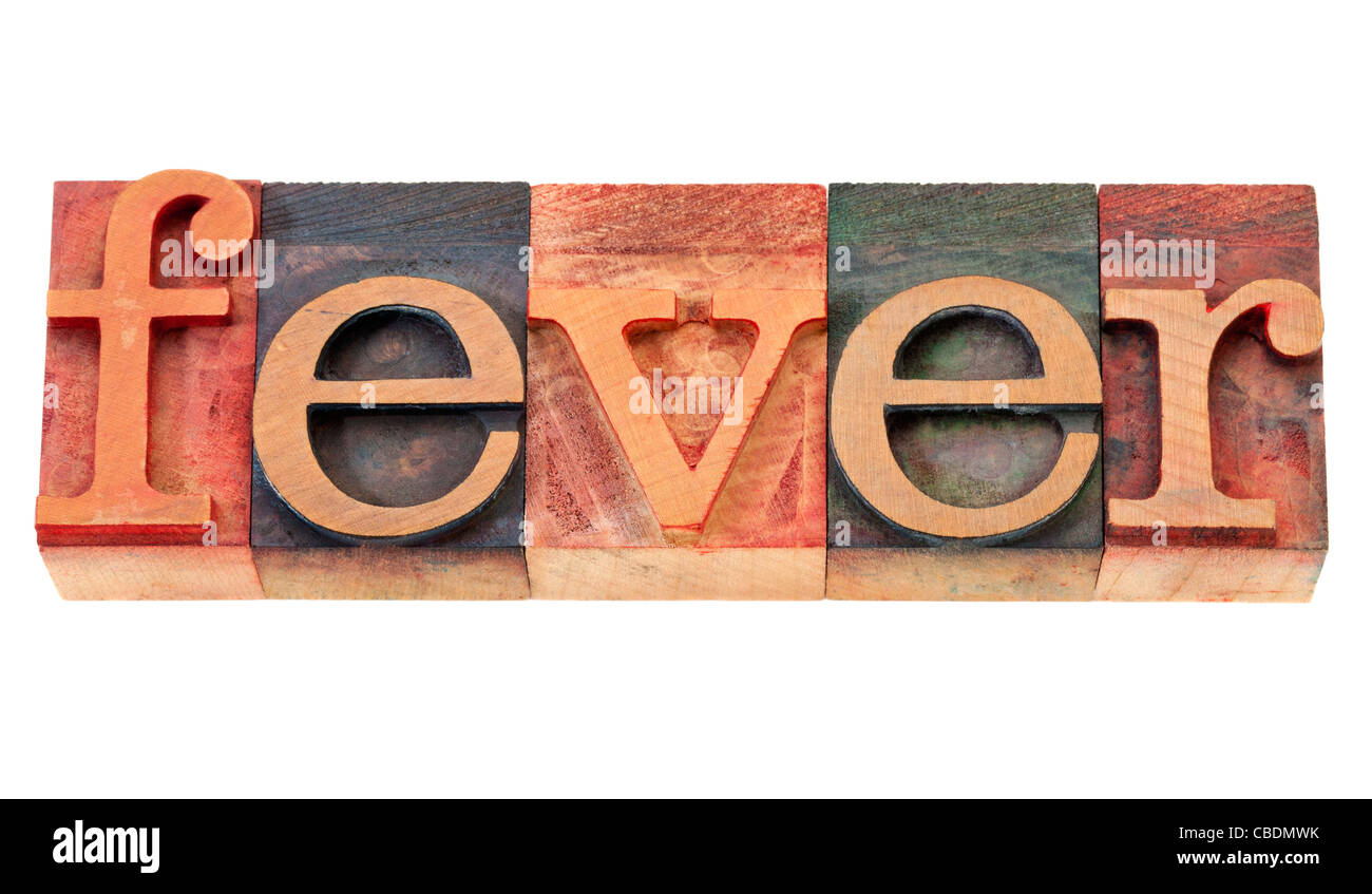 fever - isolated word in vintage wood letterpress printing blocks Stock ...