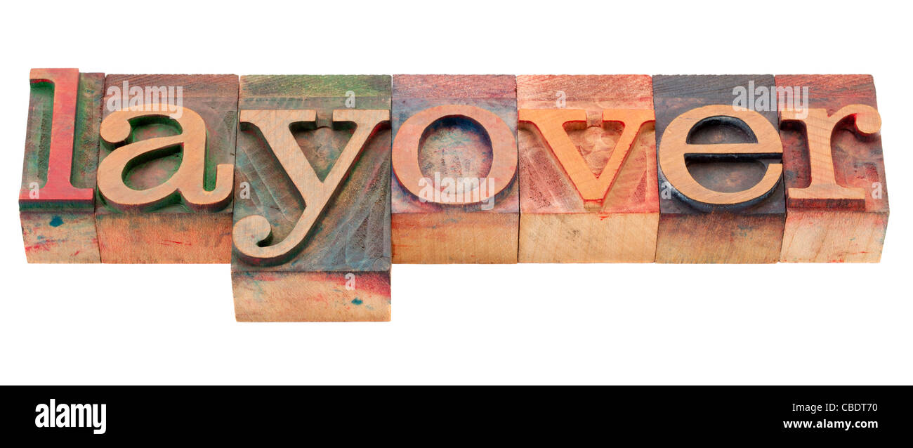 layover -isolated word in vintage wood letterpress printing blocks ...