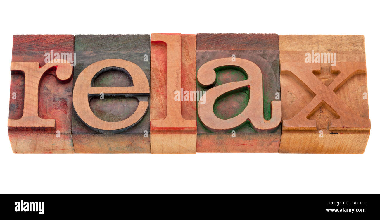 relax word in vintage wood letterpress printing blocks, isolated on ...