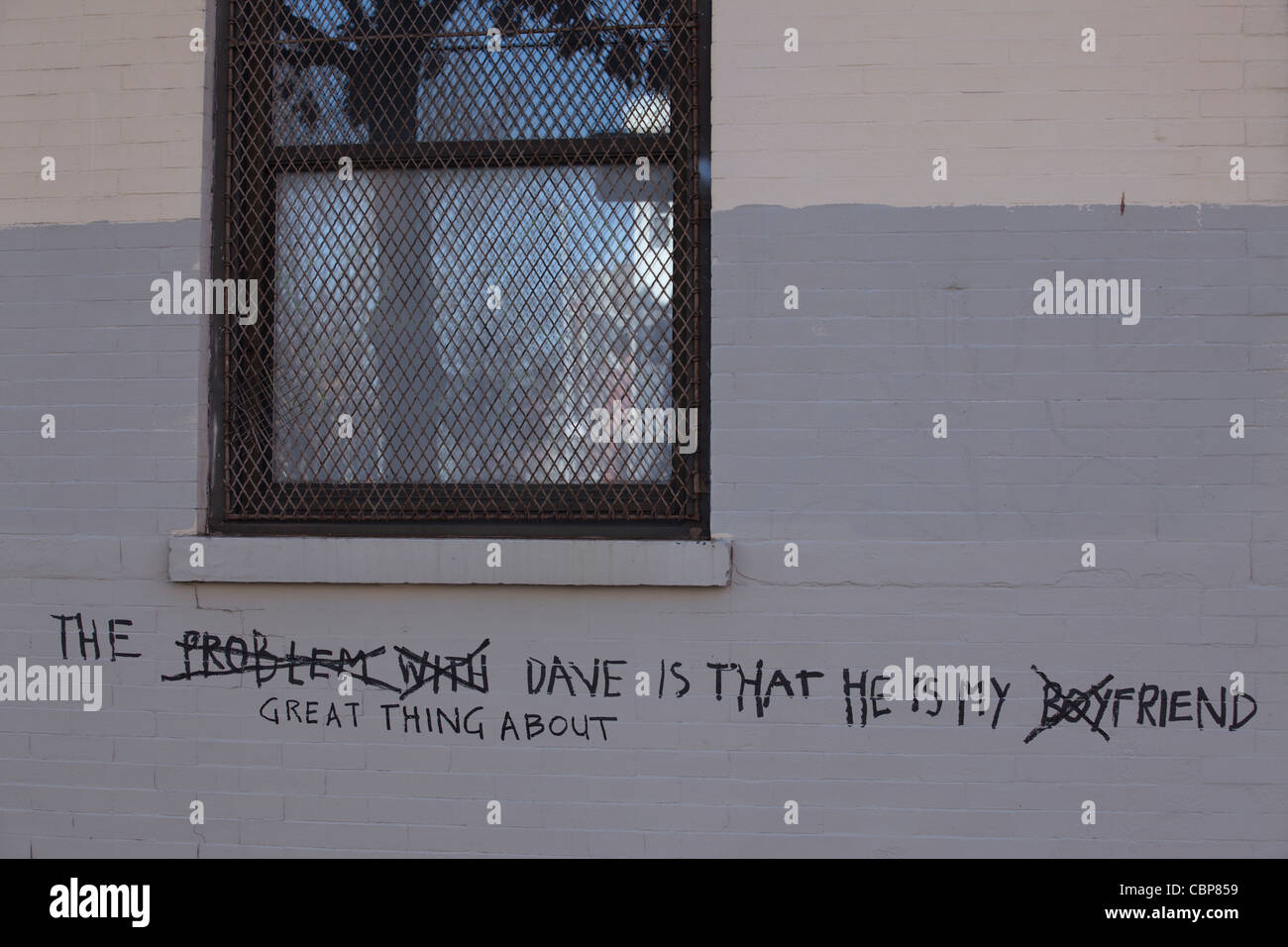 "The great thing about Dave .." Graffiti, about relationships ...