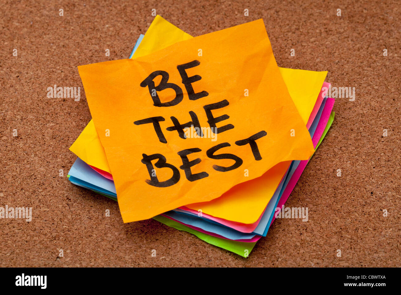 Be the best motivational reminder - a stack of colorful sticky notes on ...