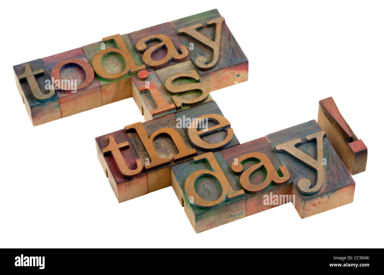 today is the day! - words in vintage wooden letterpress printing blocks ...