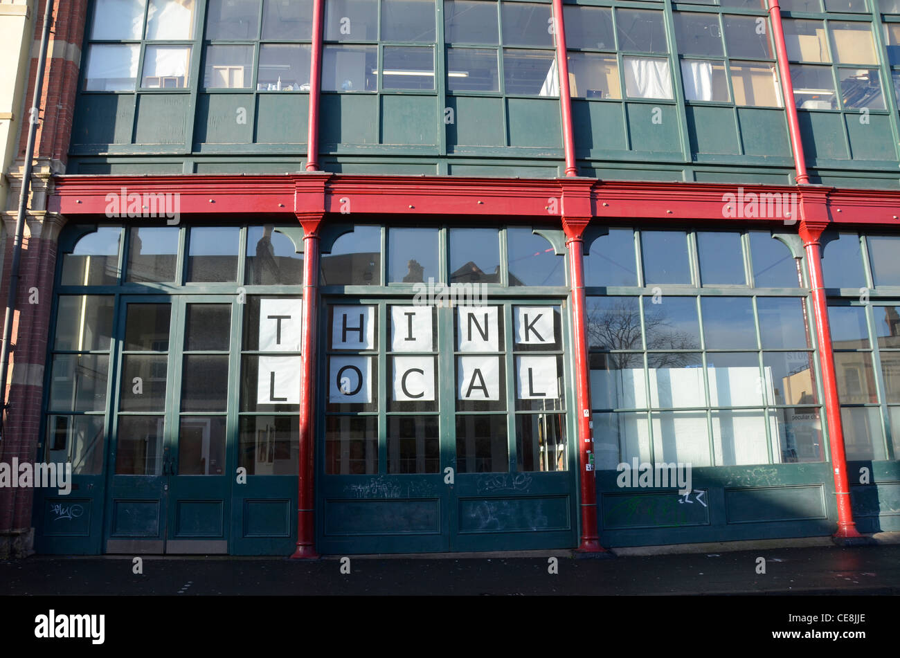 Think Local Banner, Jamaica street art studios, Stokes Croft, Bristol ...