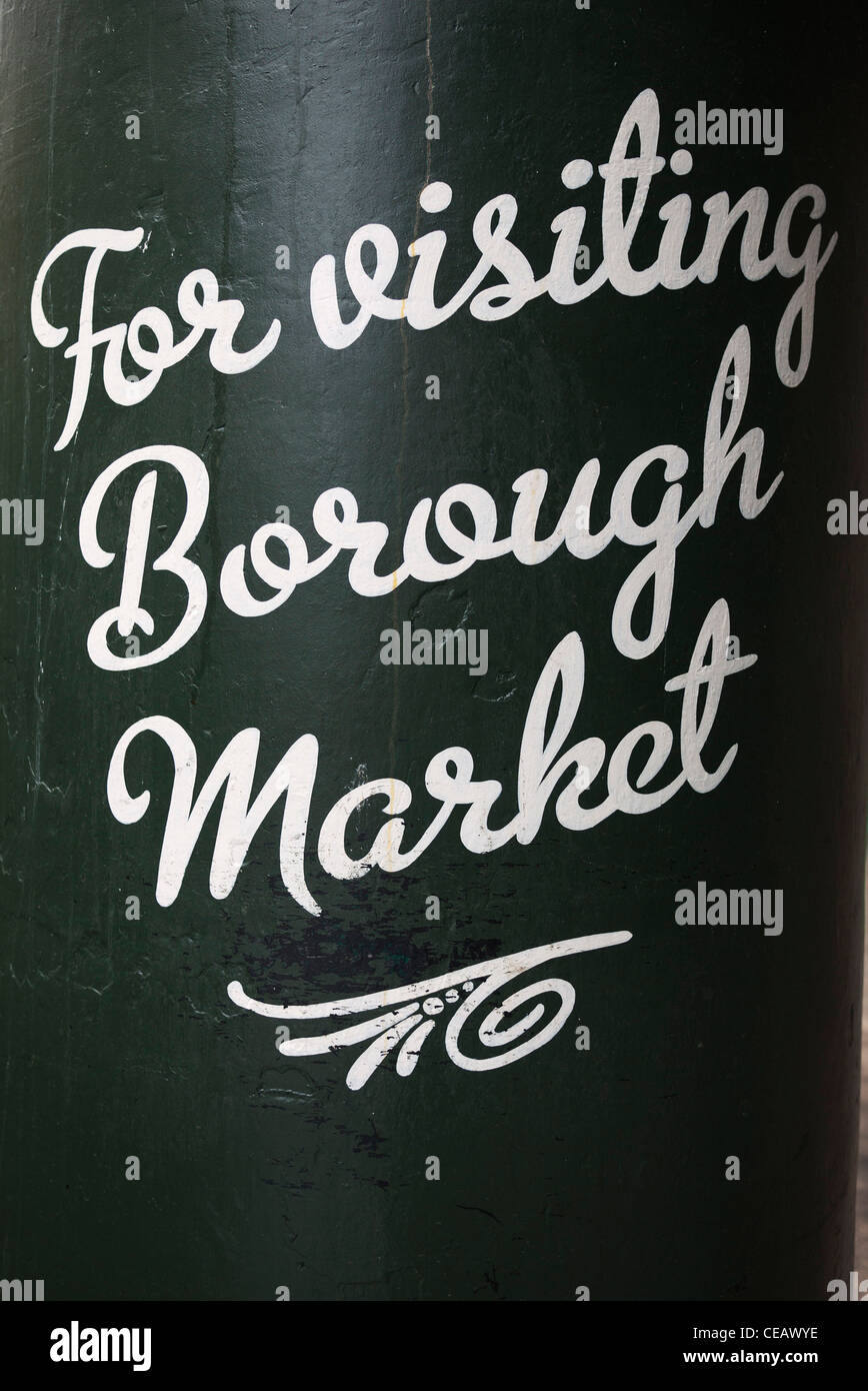 Sign for Borough Market. Borough Market is a thriving farmers' market ...
