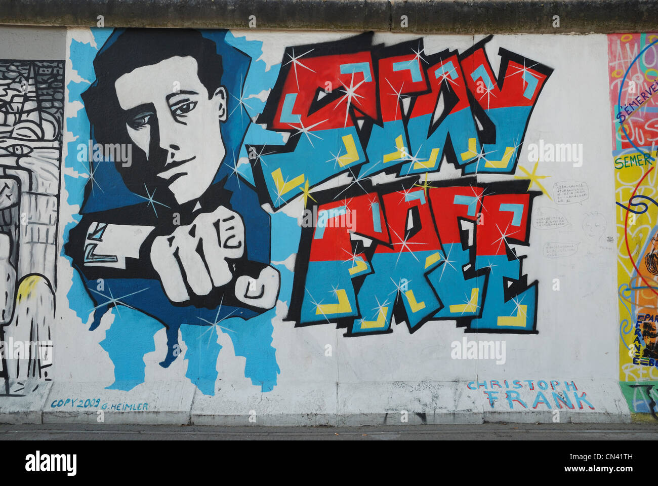 Christopher Frank's "Stay Free" on the Berlin Wall at the East Side ...
