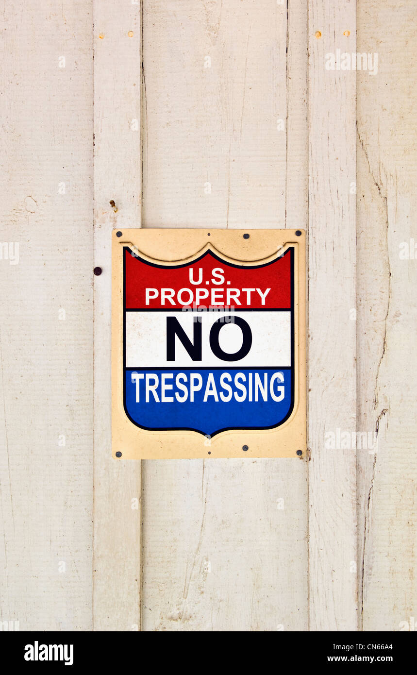 U.S. Property No Trespassing Sign on Side of Cabin in Millionaires Row ...