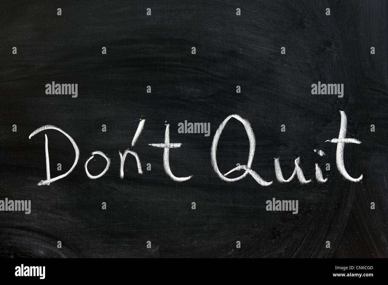 Never Quit High Resolution Stock Photography and Images - Alamy