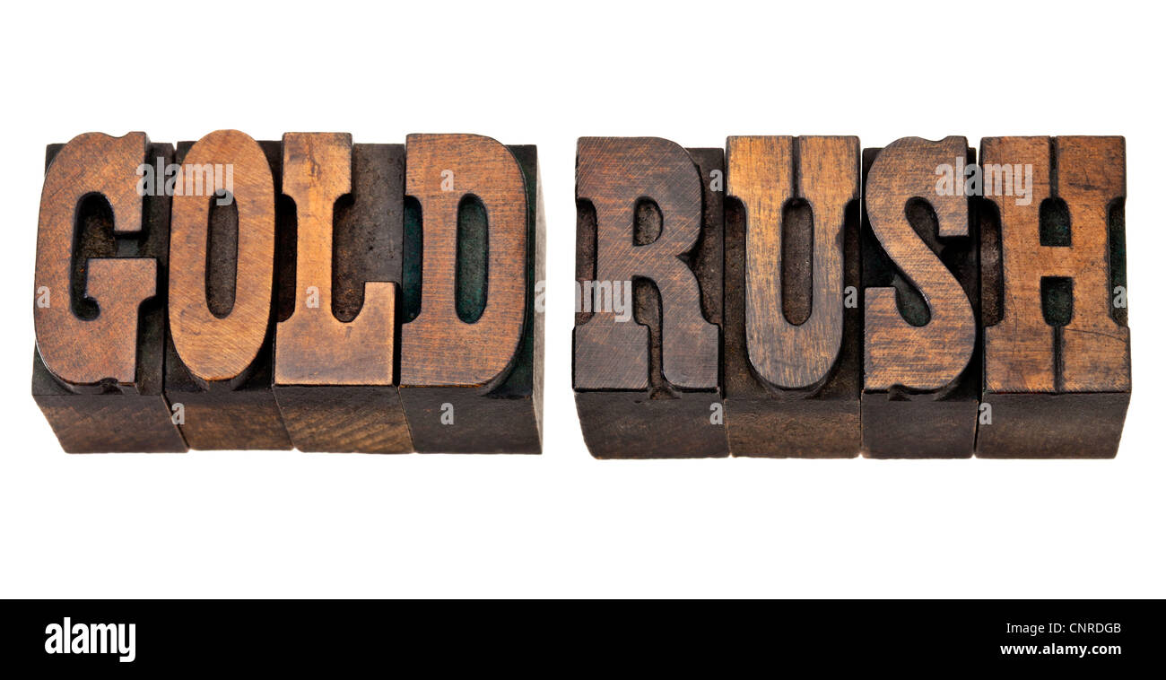 gold rush - isolated phrase in vintage letterpress wood type - French ...