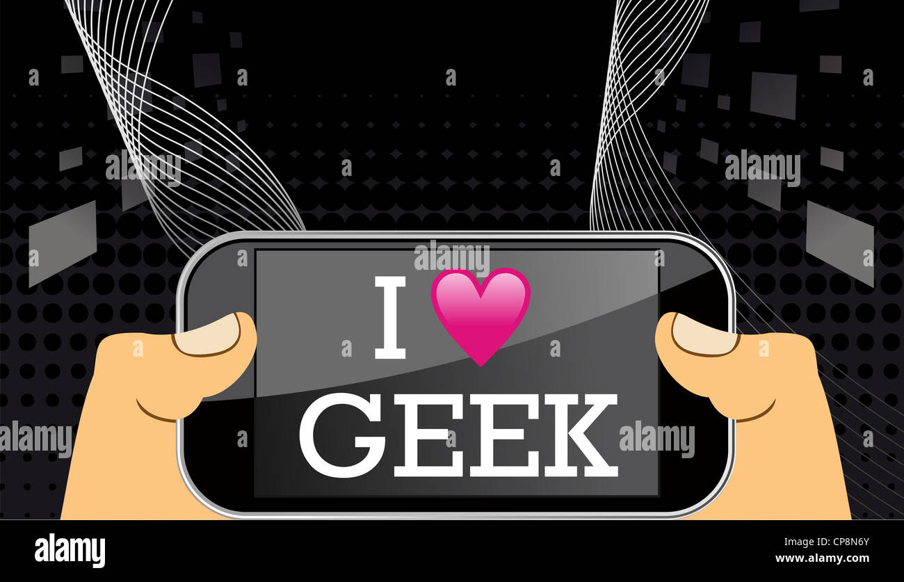 I love geek written in smart-phone display on black background. Vector ...