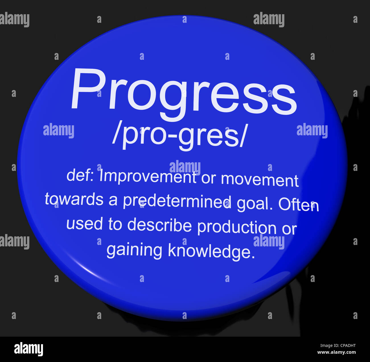 Progress Definition Button Shows Achievement Growth And Development ...