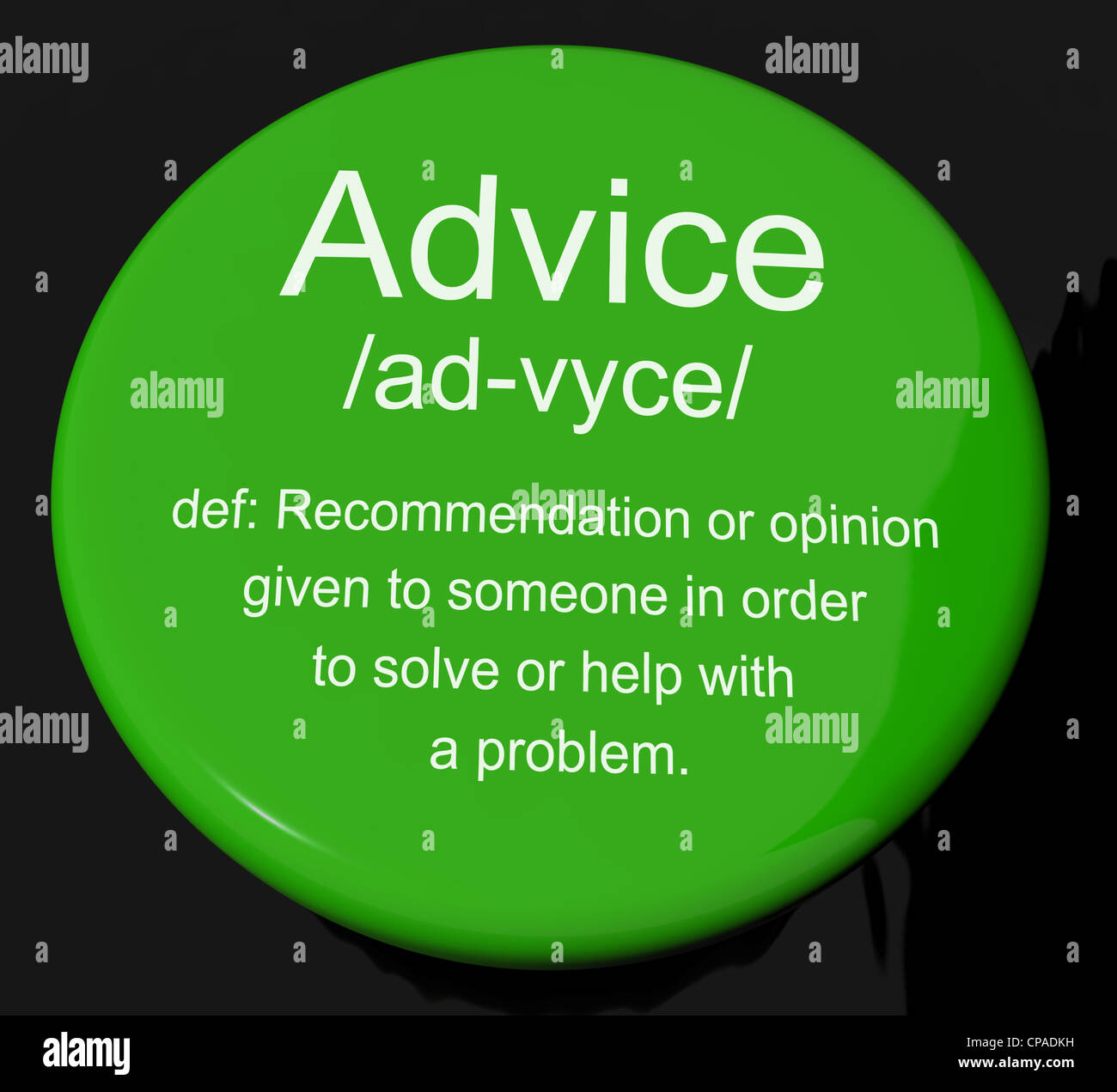 Advice Definition Button Shows Recommendation Help And Support Stock ...