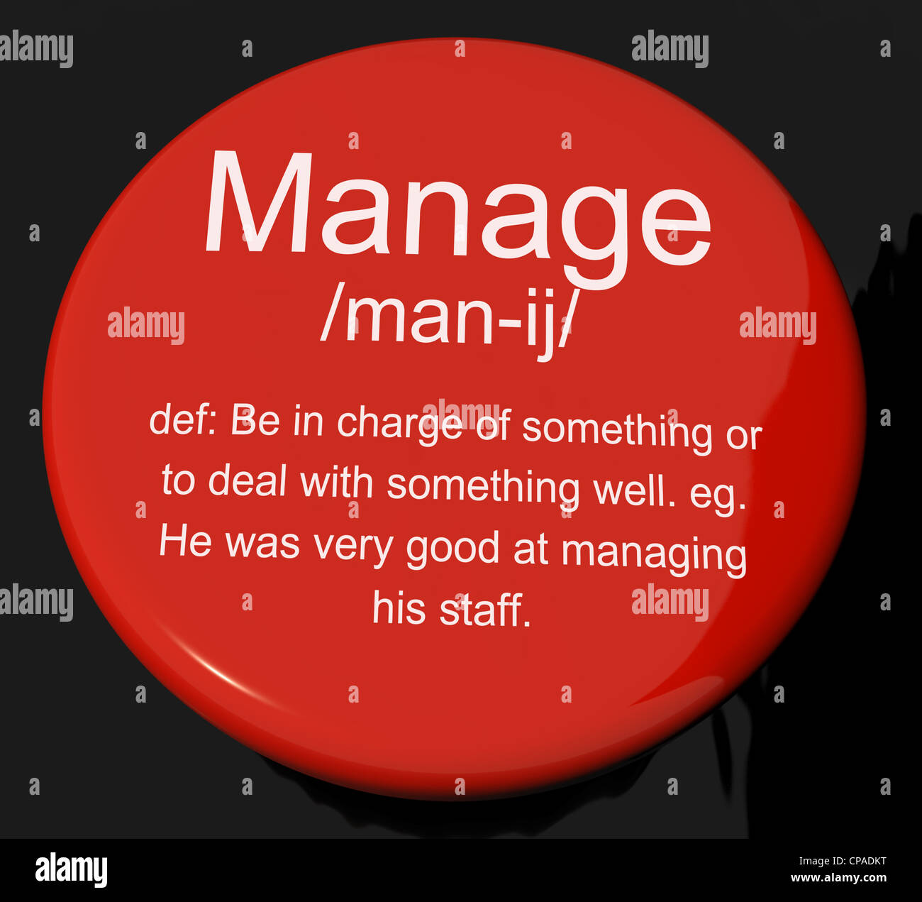 Manage Definition Button Shows Leadership Management And Supervision Stock Photo - Alamy