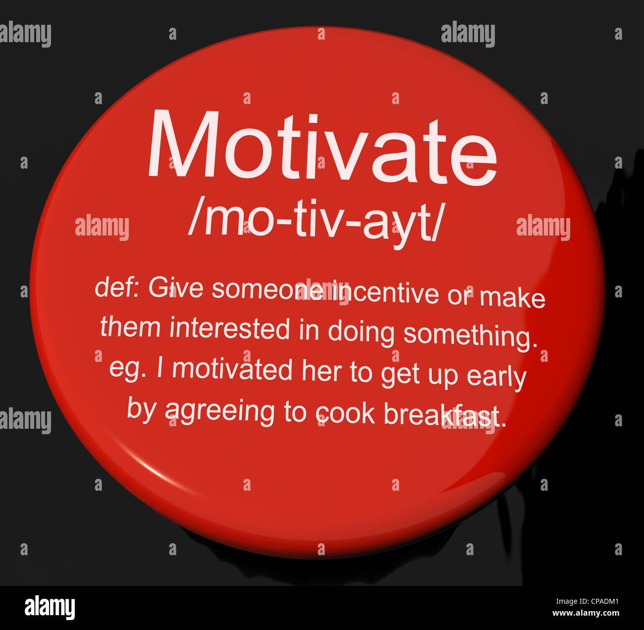 Motivate Definition Button Shows Positive Encouragement Or Inspiration ...