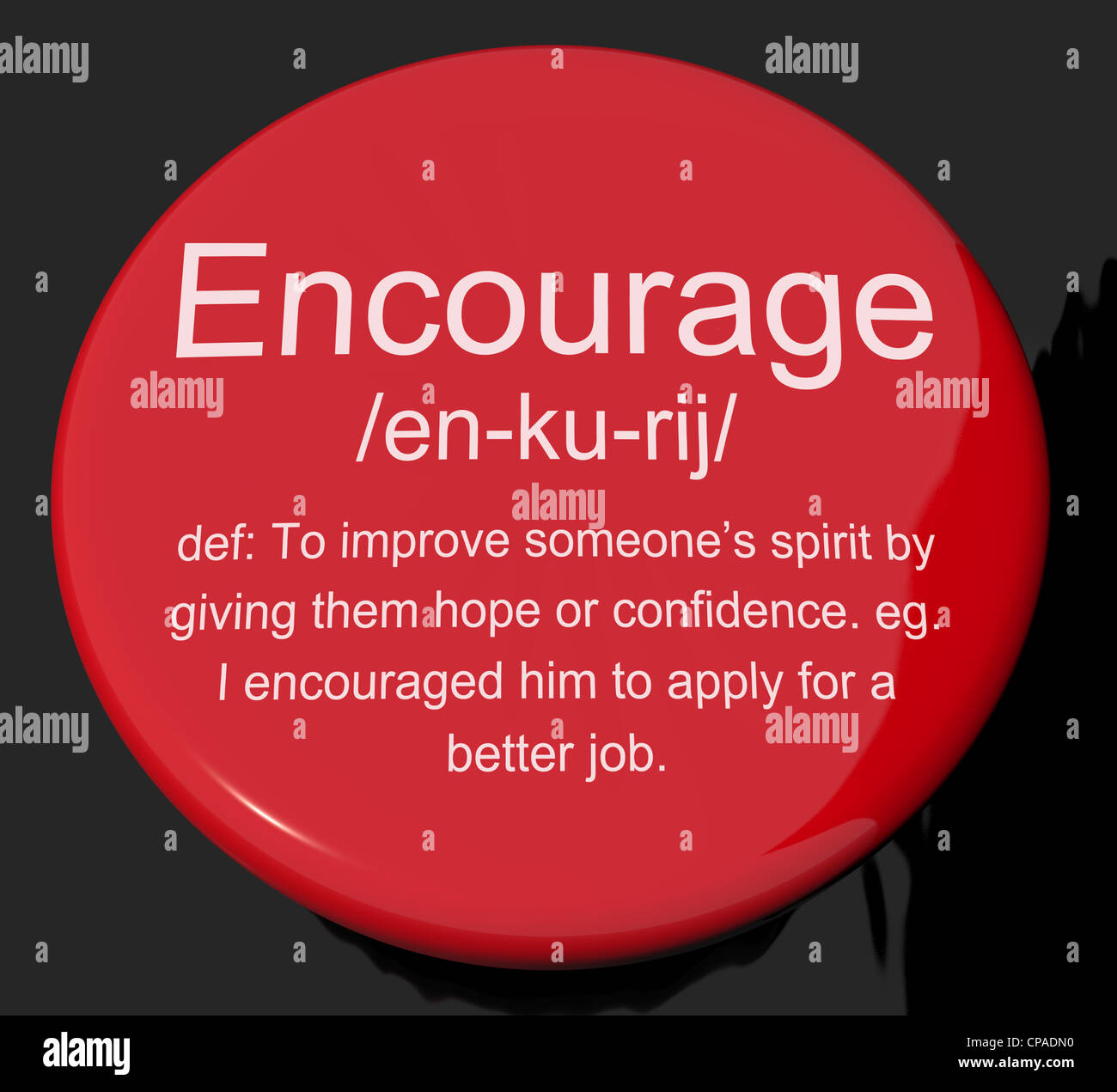 Encourage Definition Button Shows Motivation Inspiration And ...
