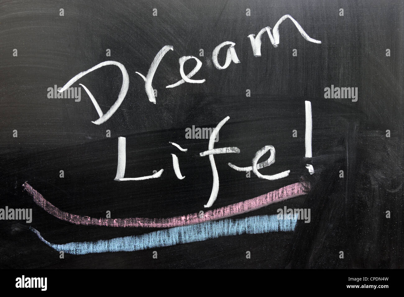 Dream life words written on chalkboard Stock Photo - Alamy