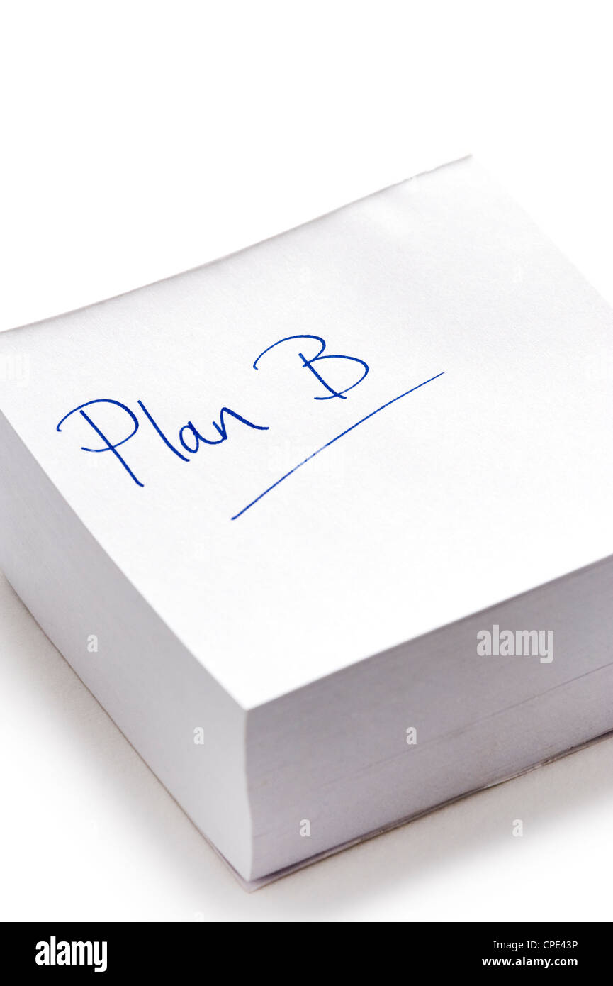 Plan B written in ink on a stack of post it notes Stock Photo - Alamy