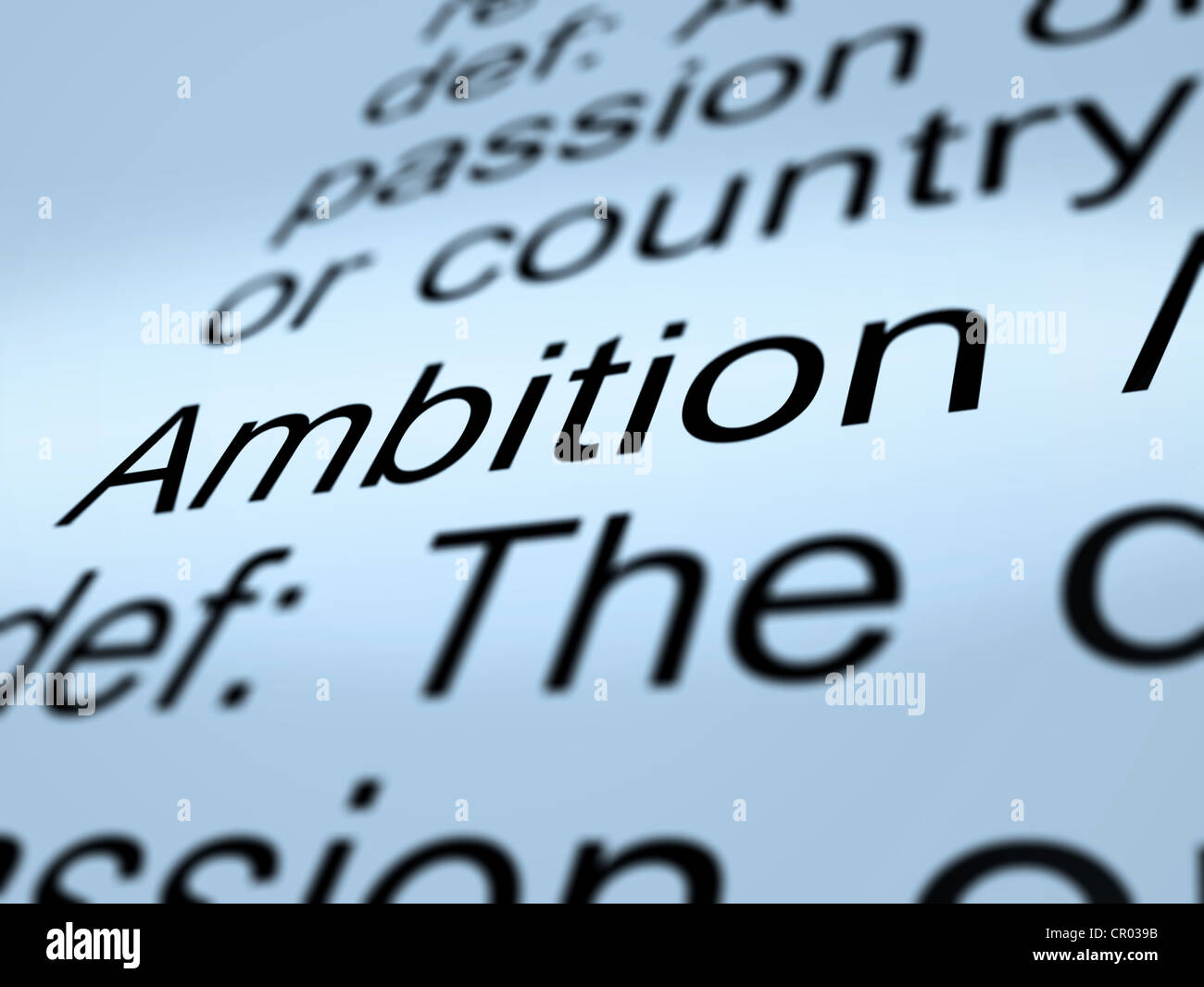 Ambition Definition Closeup Shows Aspirations Motivation And Drive ...