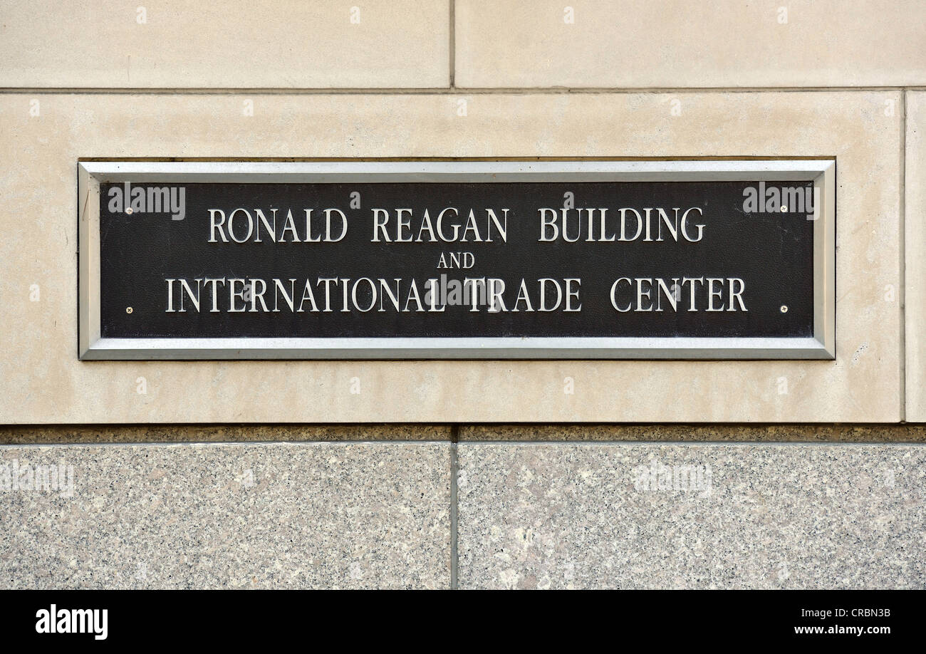 Plaque, lettering, Ronald Reagan Building and International Trade ...