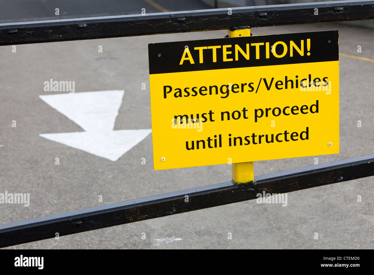 Attention sign, Passengers/Vehicles must not proceed until instructed ...