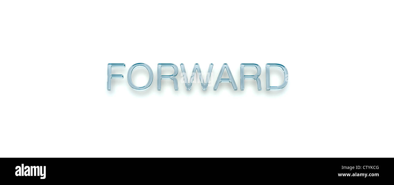 3D Key Word "FORWARD" Glass Style Stock Photo - Alamy