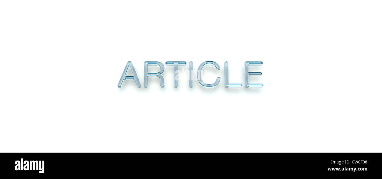 3D Key Word "ARTICLE" Glass Style Stock Photo - Alamy