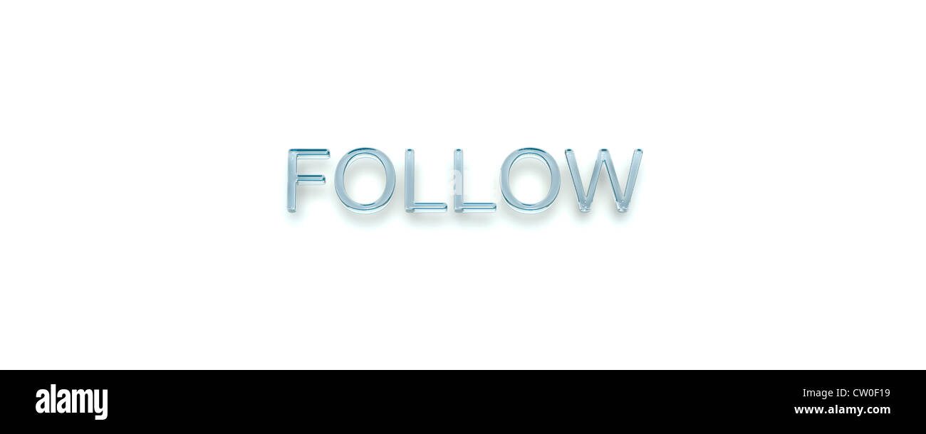 3D Key Word "FOLLOW" Glass Style Stock Photo - Alamy
