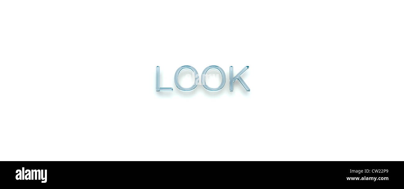 3D Key Word "LOOK" Glass Style Stock Photo - Alamy