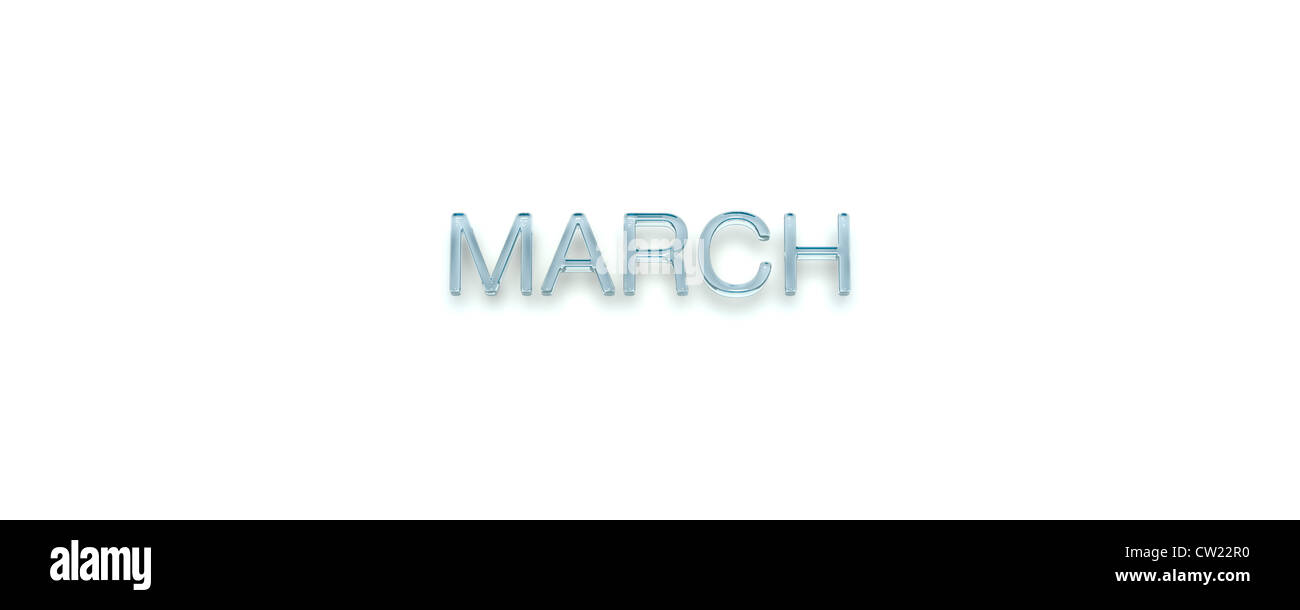 3D Key Word "MARCH" Glass Style Stock Photo - Alamy