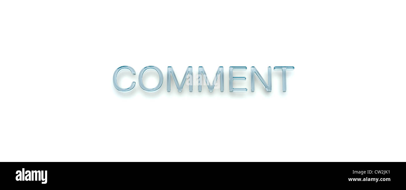 3D Key Word "COMMENT" Glass Style Stock Photo - Alamy