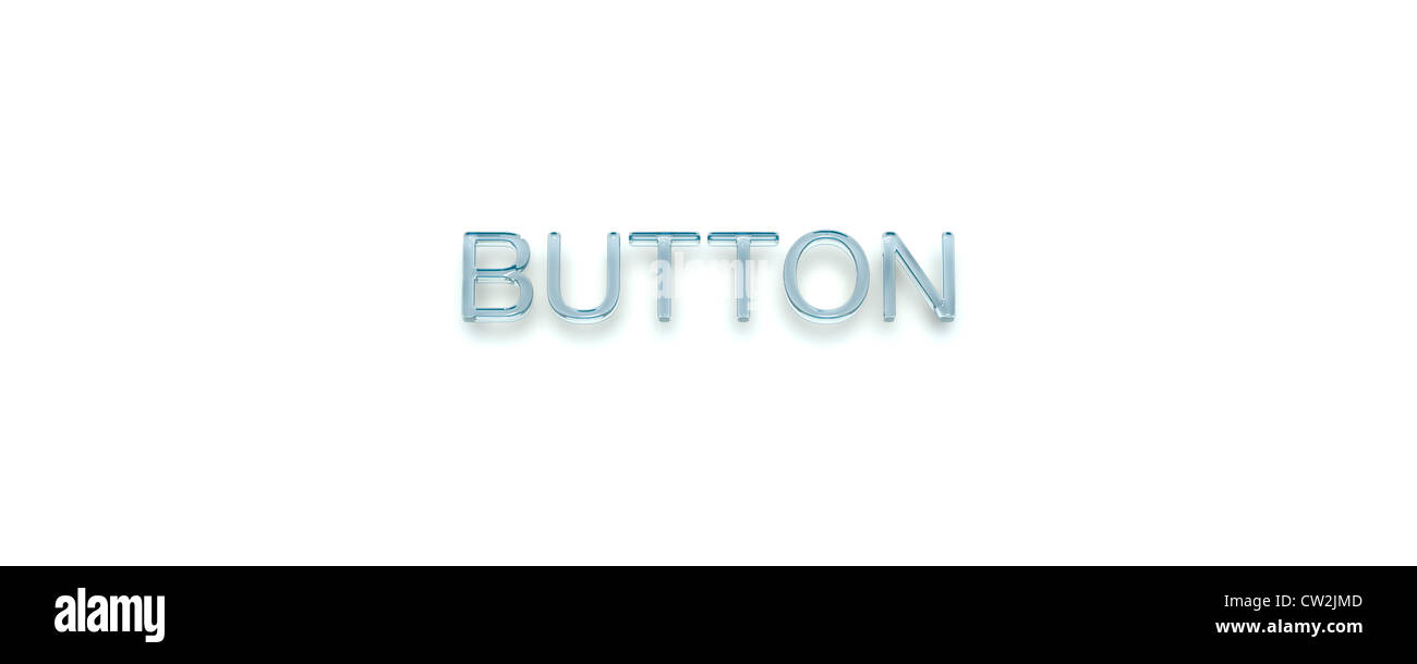 3D Key Word "BUTTON" Glass Style Stock Photo - Alamy
