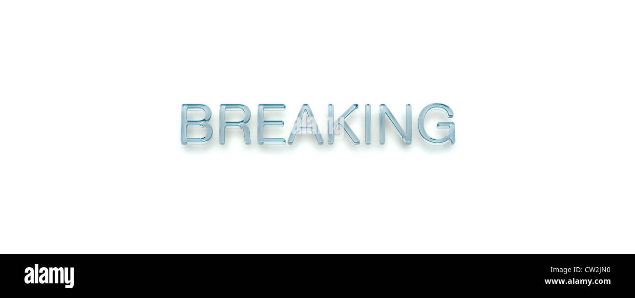 3D Key Word "BREAKING" Glass Style Stock Photo - Alamy